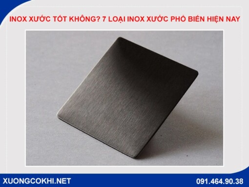 Inox xước tốt không? 7 loại inox xước phổ biến hiện nay - Xưởng cơ khí ...